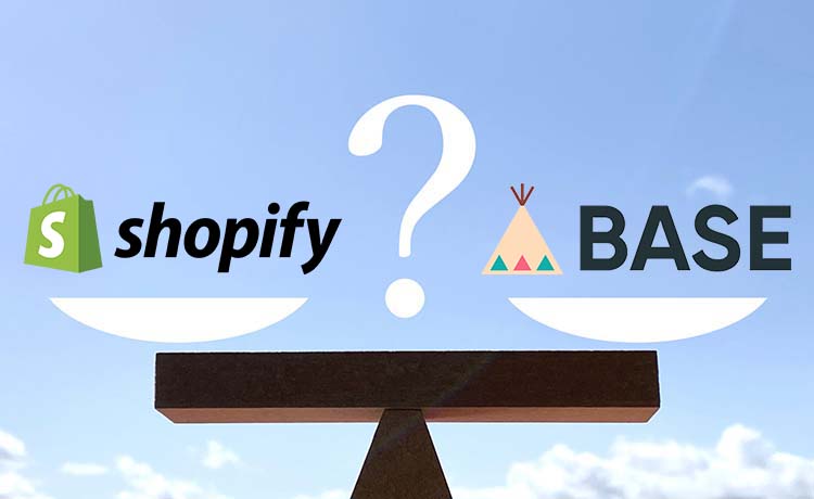 Shopify（ショッピファイ）とBASEを徹底比較！オススメはどっち？